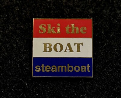 ‘SKI THE BOAT’ STEAMBOAT Skiing Pin Badge COLORADO Resort Travel ...