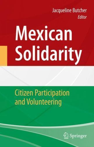 Mexican Solidarity : Citizen Participation and Volunteering by ...