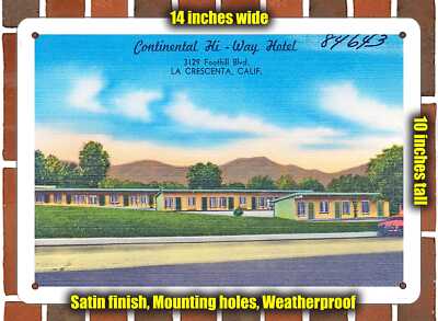 Metal Sign - California Postcard - Continental Hi-Way Hotel, 3129 ...