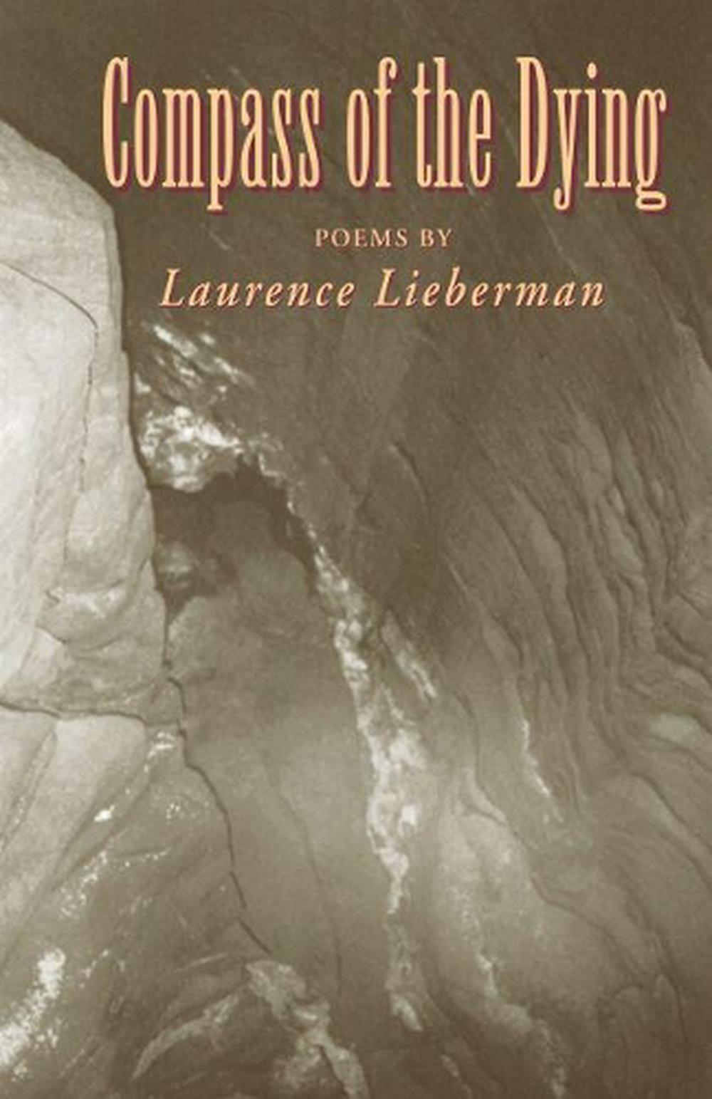 Compass of the Dying: Poems by Laurence Lieberman (English) Paperback ...