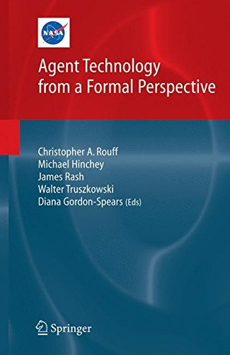 AGENT TECHNOLOGY FROM A FORMAL PERSPECTIVE (NASA By Christopher Rouff ...