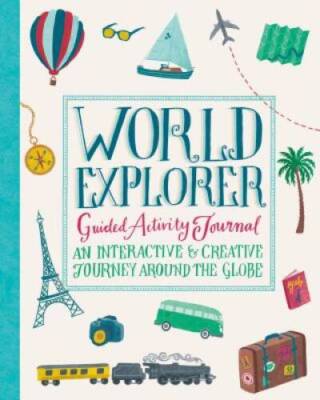 World Explorer Guided Activity Journal - Diary By Galison - VERY GOOD ...