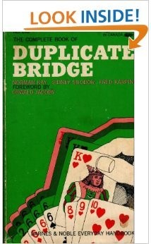 THE COMPLETE BOOK OF DUPLICATE BRIDGE By Norman Kay & Sidney Silodor ...