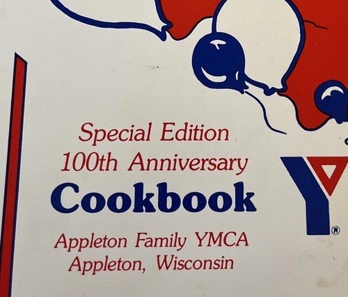 Appleton Wisconsin YMCA Special Edition 100th Anniversary Cookbook Food ...