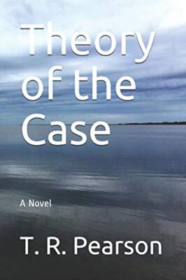 Theory of the Case, Pearson, T. R. 9781521488324| eBay