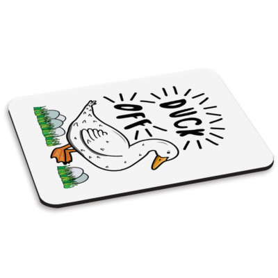 Duck Off PC Computer Mouse Mat Pad - Funny Rude Joke Animal Pet | eBay UK