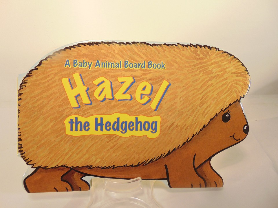 Hazel the Hedgehog (A Baby Animal Board Book) | eBay