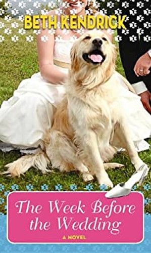 The Week Before the Wedding Library Binding Beth Kendrick 9781611738308 ...