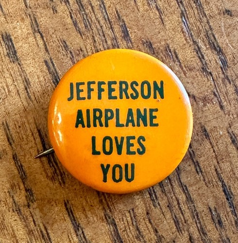 vintage Jefferson Airplane Loves You pinback button rock music Grace ...