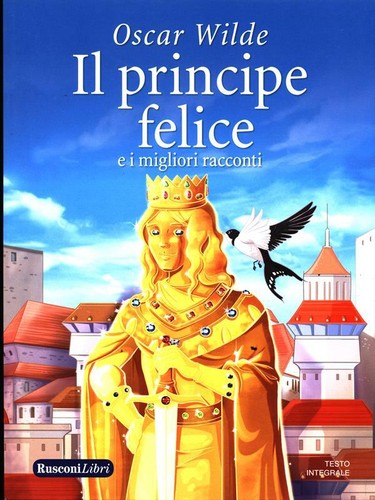 IL PRINCIPE FELICE OSCAR WILDE RUSCONI LIBRI 2013 | eBay