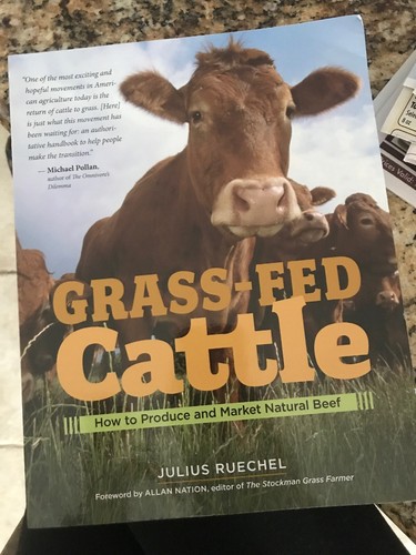 Grass-Fed Cattle : How to Produce and Market Natural Beef by Julius ...