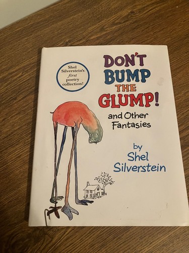 Don't Bump the Glump! - Shel Silverstein 9780545110723| eBay