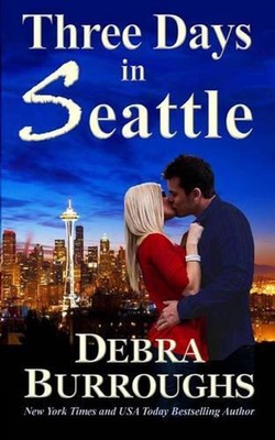 Three Days in Seattle by Debra Burroughs (English) Paperback Book | eBay