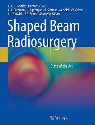 Shaped Beam Radiosurgery: State of the Art by Alessandra Gorgulho ...