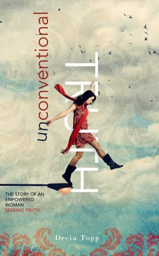 Unconventional Truth by Deeia Topp (2018, Trade Paperback) for sale ...