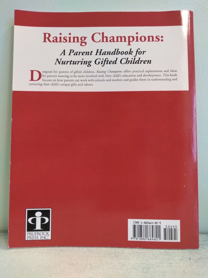 RAISING CHAMPIONS: A PARENT HANDBOOK FOR NURTURING GIFTED By Michael ...