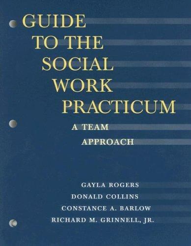 Guide to the Social Work Practicum: A Team Approach 9780875814322 | eBay