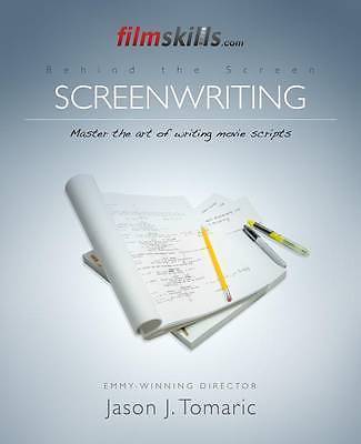 Filmskills: Screenwriting: Write a Movie Script - From Concept to ...