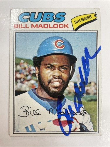 Bill Madlock Autographed 1977 Topps Card #250 Chicago Cubs A-517 | eBay