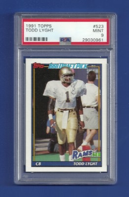 1991 TOPPS #523 TODD LIGHT ROOKIE RC PSA 9 MINT POP 1 LOS ANGELES RAMS ...