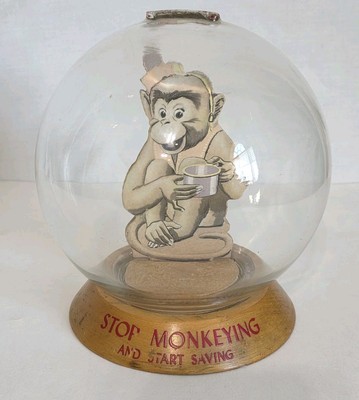 Vintage Glass "Bubble Bank" Coin, Stop Monkeying And Start Saving, Vic ...
