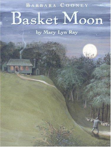 The Basket Moon - Mary Lyn Ray, 9780316735216, hardcover 9780316735216 ...