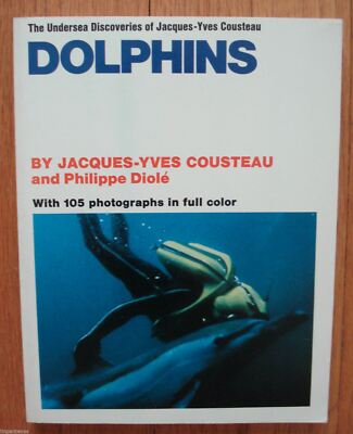 Dolphins by Jacques Yves Cousteau 1975 Paperback Illustrated Philippe ...