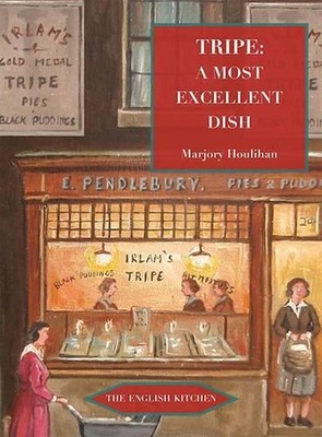 Tripe: A Most Excellent Dish by Marjorie Houlihan (English) Paperback ...
