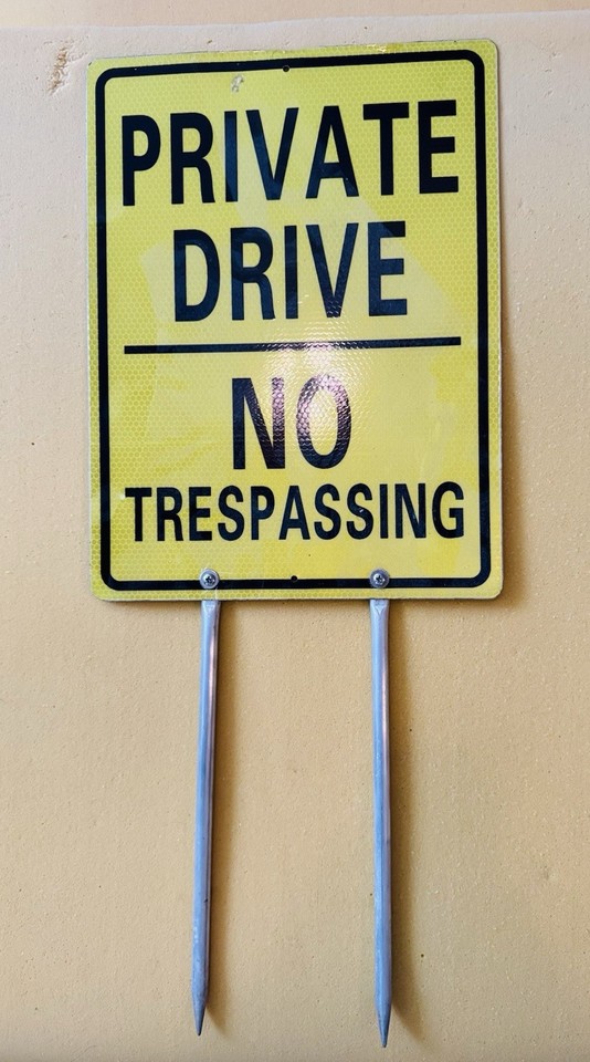 Kichwit Private Drive No Trespassing Sign With Stakes | eBay