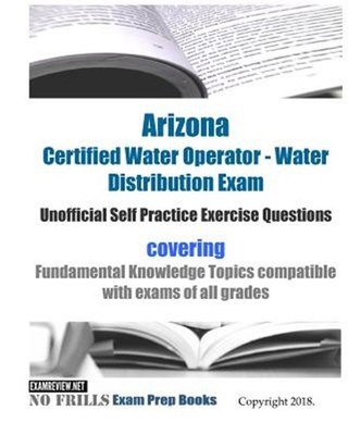 Arizona Certified Water Operator - Water Distribution Certification ...