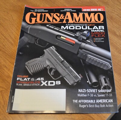 GUNS & AMMO MAGAZINE -MAY 2012/ MOSSBERG'S M500 FLEX/ FLAT & .45 ...