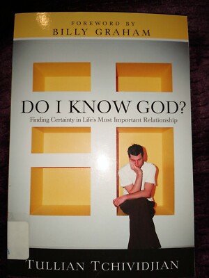 Do I Know God? : Finding Certainty in Life's Most Important ...