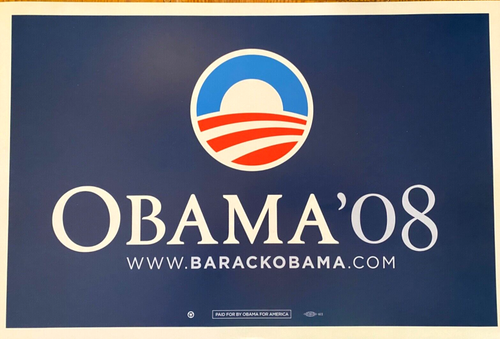 Barack Obama '08, OFFICIAL 2008 Campaign/Yard Sign 18" x 12" One Side ...