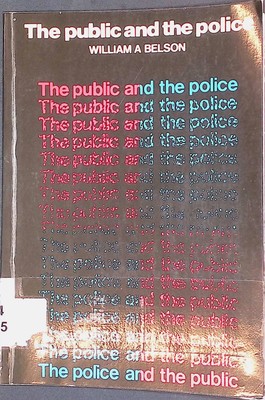 The Public and the Police Belson, William A.: | eBay.de