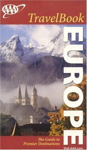 AAA Europe TravelBook: The Guide to Premier Destinations (AAA ...