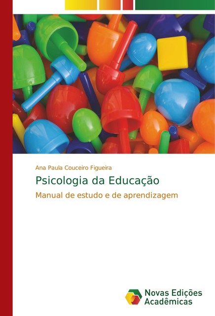 Psicologia Da Educação von Ana Paula Couceiro Figueira (2018 ...