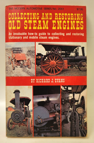 Collecting and Restoring Old Steam Engines Stationary & Traction Engine ...