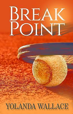 Break Point by Wallace, Yolanda 9781626395688| eBay