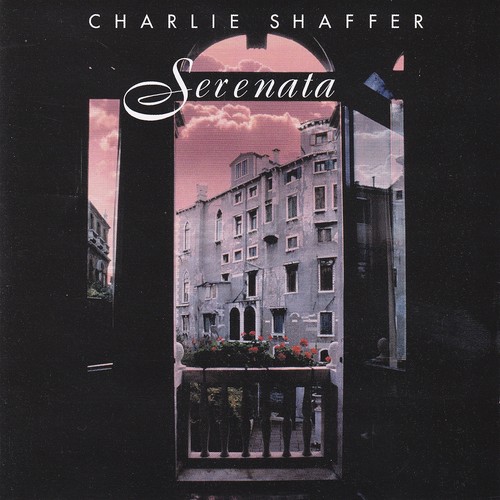 Charlie Shaffer Serenata (CD) 742545559123 | eBay
