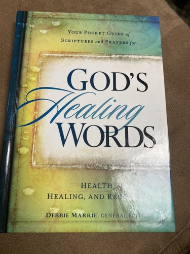God's Healing Words : Your Pocket Guide of Scriptures and Prayers ...