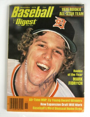 Mark Fidrych autographed signed Baseball Digest magazine - ROY ...