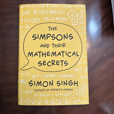 The Simpsons and Their Mathematical Secrets - Simon Singh, hardcover ...