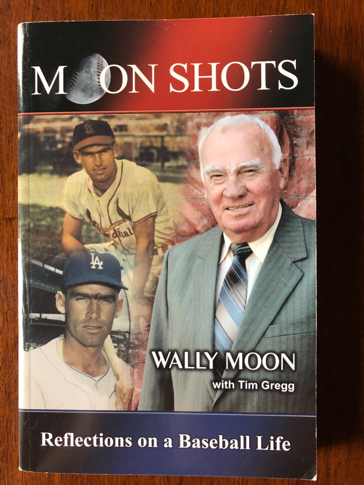 Moon Shots - Reflections On A Baseball Life by Wally Moon, 2010, SIGNED ...