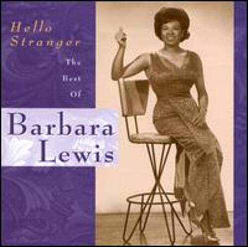 Hello Stranger: The Best of Barbara Lewis by Barbara Lewis: Used ...