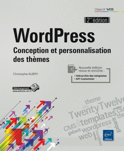 WordPress - Conception et personnalisation des themes (2ieme edition ...