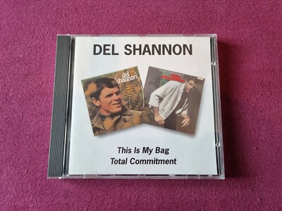 DEL SHANNON THIS IS MY BAG TOTAL COMMITMENT CD ALBUM | eBay UK