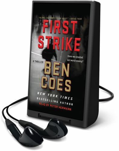 A Dewey Andreas Novel Ser.: First Strike by Ben Coes (2016, Audio ...