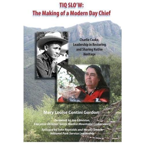 Tiq Slo'w : The Making of a Modern Day Chief by Mary Louise Contini ...