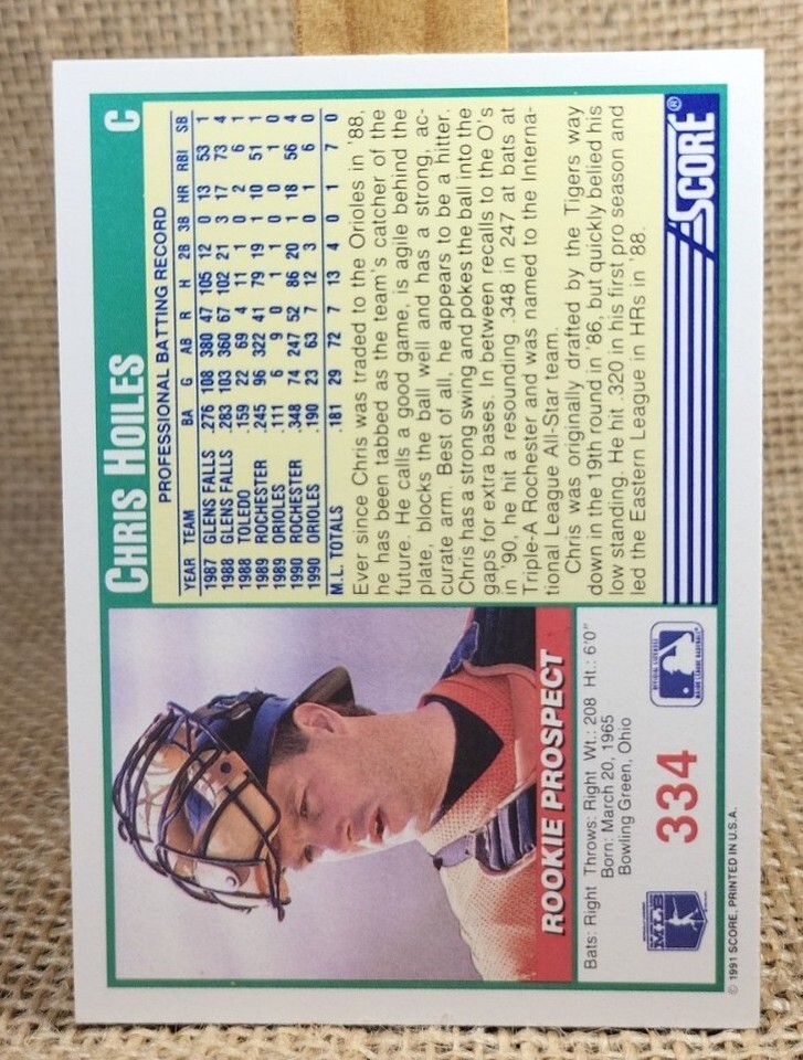 1991 Score Chris Hoiles Rookie Prospect RC Baseball Card #334 Orioles ...