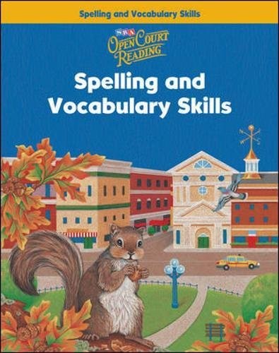 OPEN COURT READING GRADE 3: SPELLING AND VOCABULARY SKILLS By Mcgraw ...